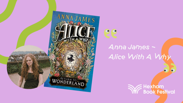 Anna James - Hexham Book Festival